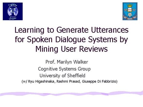 Learning To Generate Utterances For Spoken Dialogue Systems