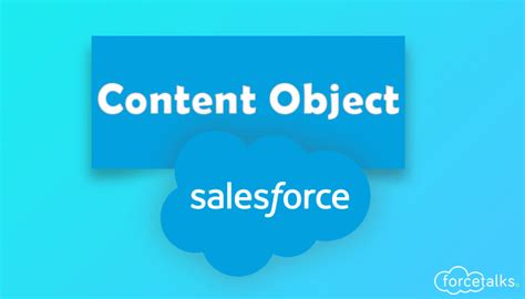 Content Object Salesforce Forcetalks