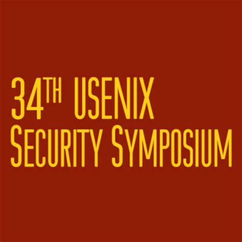 Usenix Security Symposium 2025 Information Sciences Institute