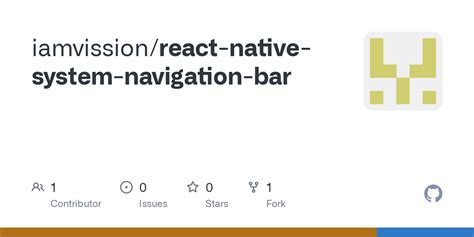 GitHub Iamvission React Native System Navigation Bar