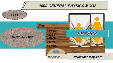 Important Physics MCQS For CSS PMS PPSC FPSC NTS SET MCQSTOP