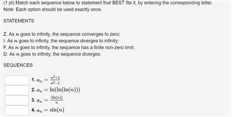 Solved Match Each Sequence Below To Statement That Best Fits