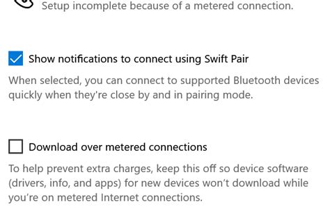Bluetooth Setup Incomplete Because Of A Metered Connection Windows