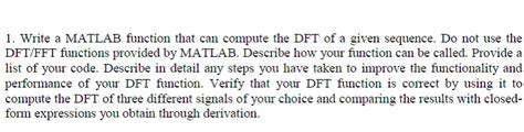 Solved Write A Matlab Function That Can Compute The Dft Of A