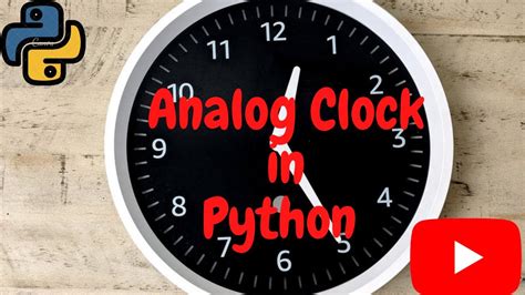 Analog Clock Design In Python Idle Shell Youtube