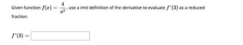 Solved Given Function Fxx24 Use A Imit Definition Of The