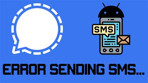 Fix Signal Unable To Send Sms On Android