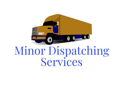 Minor Dispatching Services