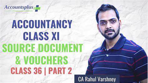36 2 Source Document And Vouchers Class Xi 2021 22 Youtube