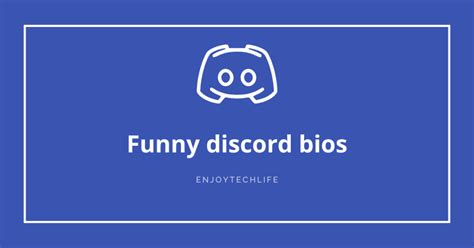 funny discord bios [humorous and worst] enjoytechlife