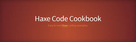 Learn With Haxe Community Driven Haxe Code Snippets Examples And