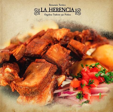 La Herencia Llega A Tu La Herencia Comida Arequipeña
