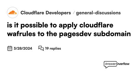 Is It Possible To Apply Cloudflare Wafrules To The Pagesdev Subdomain Cloudflare Developers