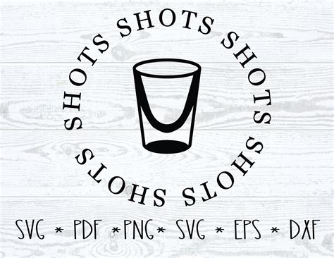 Shots Circle With Shot Glass Svg Digital Download Eps Pdf Etsy
