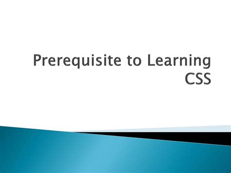 Ppt Prerequisite To Learning Css Powerpoint Presentation Free Download Id11640734