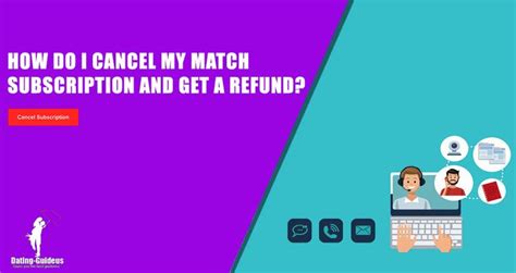 HOW DO I CANCEL MY MATCH SUBSCRIPTION AND GET A REFUND Customer Service Match Bad Intentions