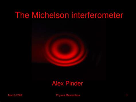 Ppt The Michelson Interferometer Powerpoint Presentation Free