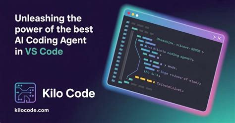 Kilo Code Unleashing The Power Of The Best Ai Coding Agent In Vs Code Aisupersmart