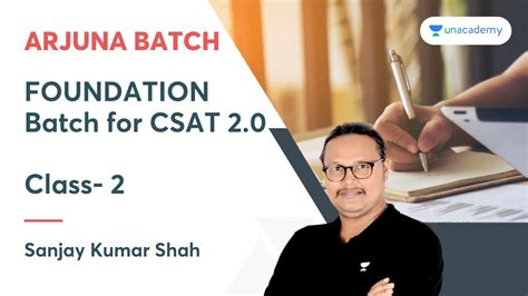 Foundation Batch For Csat 2o Class 2 Csat Sanjay Kumar Shah