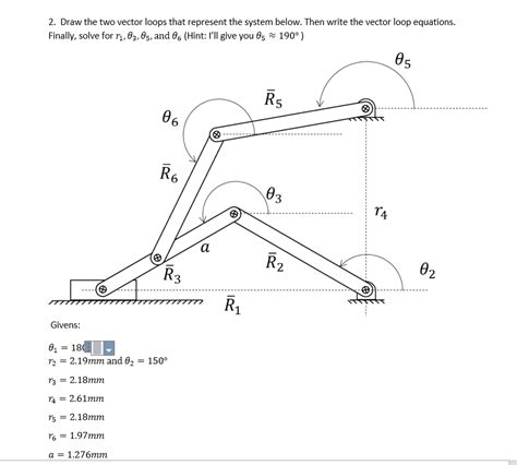 Solved 2 Draw The Two Vector Loops That Represent The