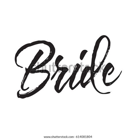Bride Text Design Vector Calligraphy Typography 스톡 벡터 로열티 프리 614081804