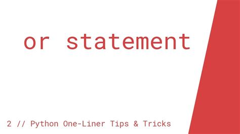 Or Statement Python One Liner Tips And Tricks Youtube