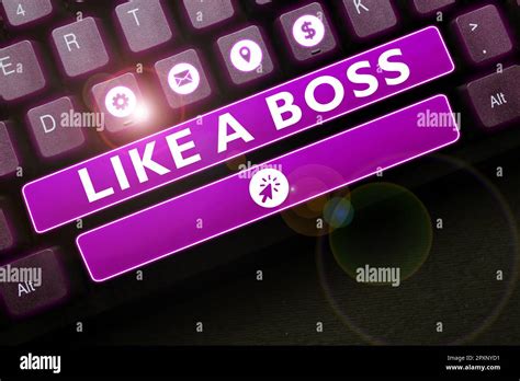 Hand Writing Sign Like A Boss Internet Concept Acting As If You Are The One Giving Orders In