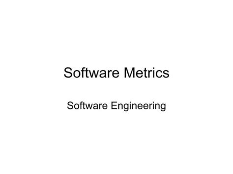 Source Code Metrics And Other Maintenance Tools And Techniques Pptx