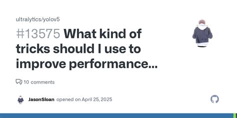 What Kind Of Tricks Should I Use To Improve Performance For Near Infared Detecion · Issue 13575