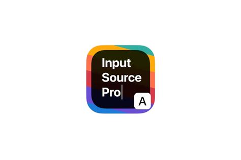 input source pro for mac 输入法自动切换 v2 4 5 beta 激活版 mac青桔网