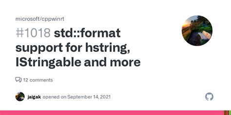 Stdformat Support For Hstring Istringable And More · Issue 1018 · Microsoftcppwinrt · Github