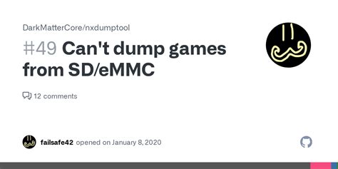 Cant Dump Games From Sd Emmc · Issue 49 · Darkmattercore Nxdumptool · Github