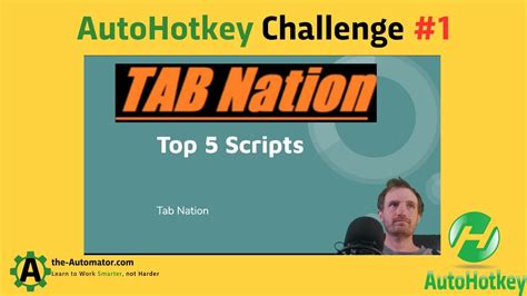 Ahk Challenge Tabnation 5 Favorite Scripts Youtube