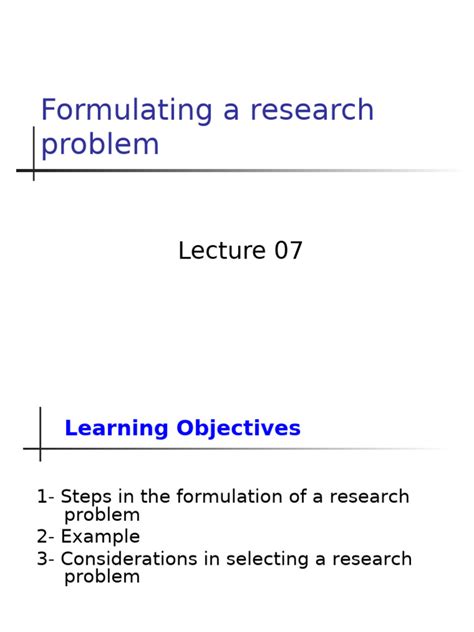 Lecture 07 Formulating Research Problem Pdf Business