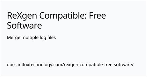 Merge Multiple Log Files Rexgen Compatible Free Software