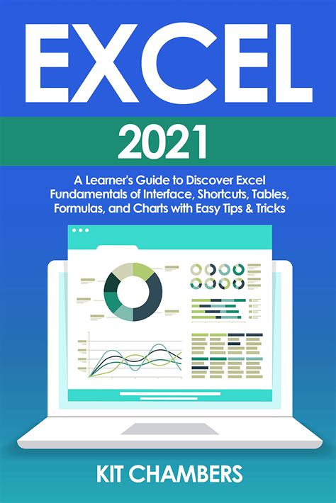 Buy Excel 2021 A Learners Guide To Discover Excel Fundamentals Of