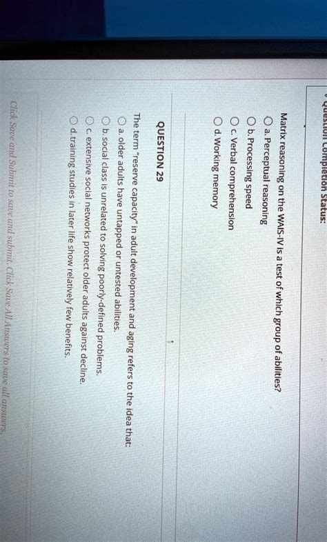 Question Completion Status Matrix Reasoning On The Wais Iv Is A Test Of Which Group Of Abilities