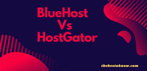 Bluehost Vs Hostgator Thebestuknow
