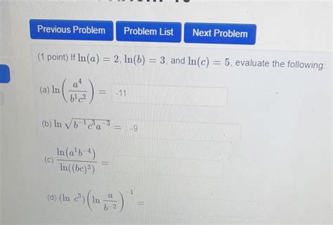 Solved 1 Point If Ln A 2 Ln B 3 And Ln C 5 Evaluate