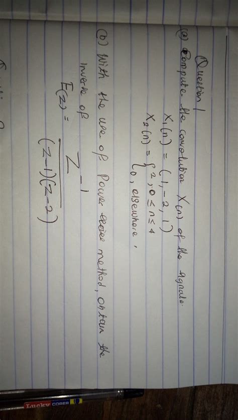 Solved Agnals Question A Compute The Convolution X C Chegg Com