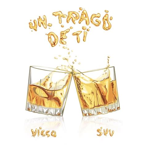 Vicco Un Trago De Ti Lyrics Genius Lyrics