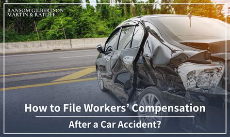 How To File Workers Compensation After A Car Accident