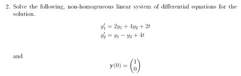 Solved 2 Solve The Following Non Homogeneous Linear System