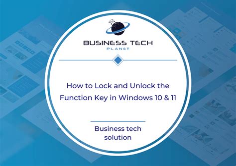 How To Lock And Unlock The Function Key In Windows Business Tech Planet