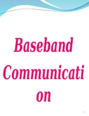 Part 2 Baseband Communication Ppt Baseband Communicati On 1 Outlines 1 2 3 4 5