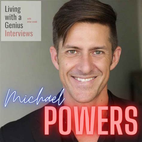 Ep 96 Michael Powers Living With A Genius Interviews Acast