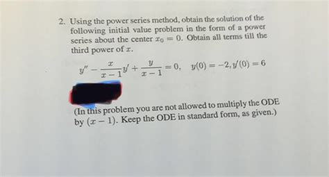 solved 2 using the power series method obtain the solution