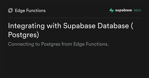 Integrating With Supabase Database Postgres Supabase Docs