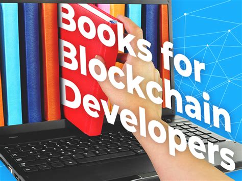 10 Best Books For Blockchain Developers In 2019