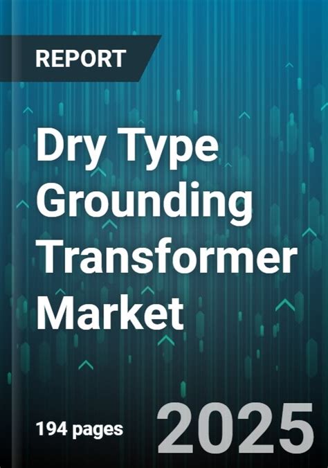 Dry Type Grounding Transformer Market By Product Type Voltage Rating Insulation Material End